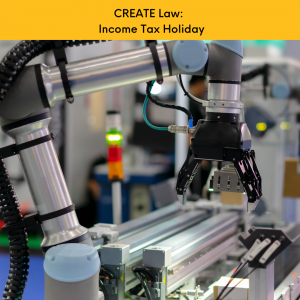 CREATE Act 3: One Law for Tax Incentives | DivinaLaw