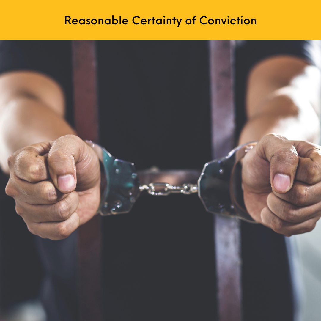 Is ‘reasonable certainty of conviction’ the ‘new probable cause ...