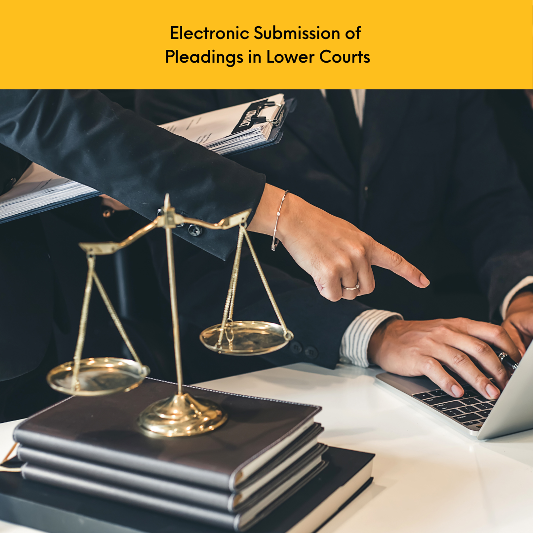 Guidelines on electronic submission of pleadings in lower courts ...