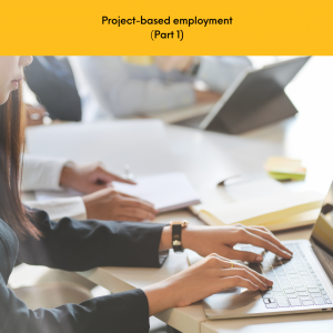 The intricacies of project-based employment (1) | DivinaLaw