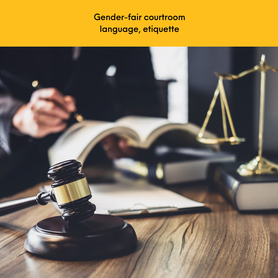 Gender-fair courtroom language, etiquette | DivinaLaw