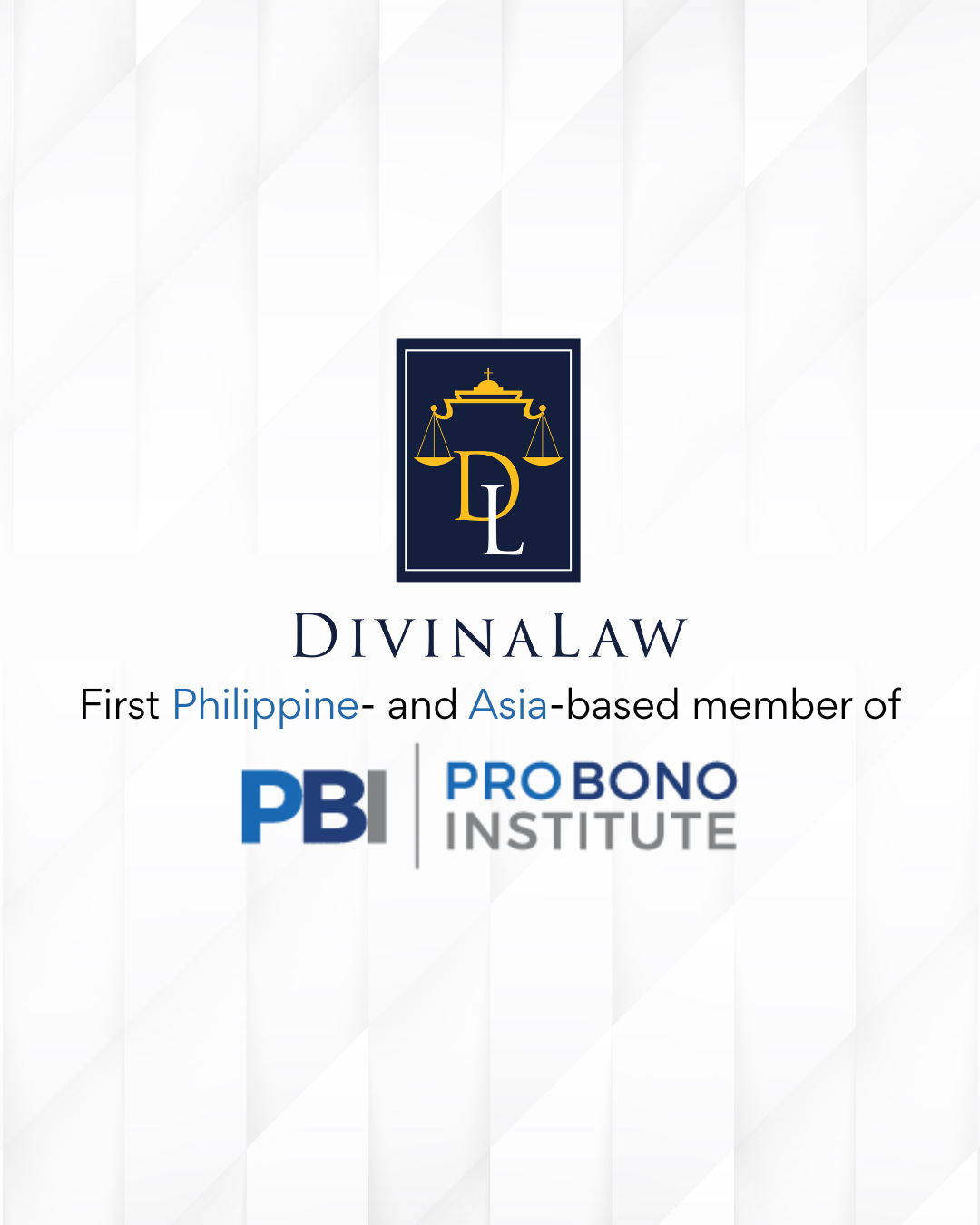 DivinaLaw becomes first Philippine- and Asia-based member of Pro Bono Institute’s Law Firm ...