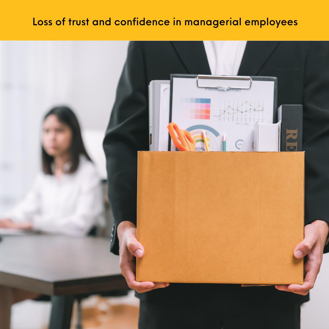 Loss of trust and confidence in managerial employees | DivinaLaw